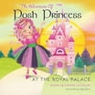 Adventures of Posh Princess: The Adventures of Posh Princess - At the ...