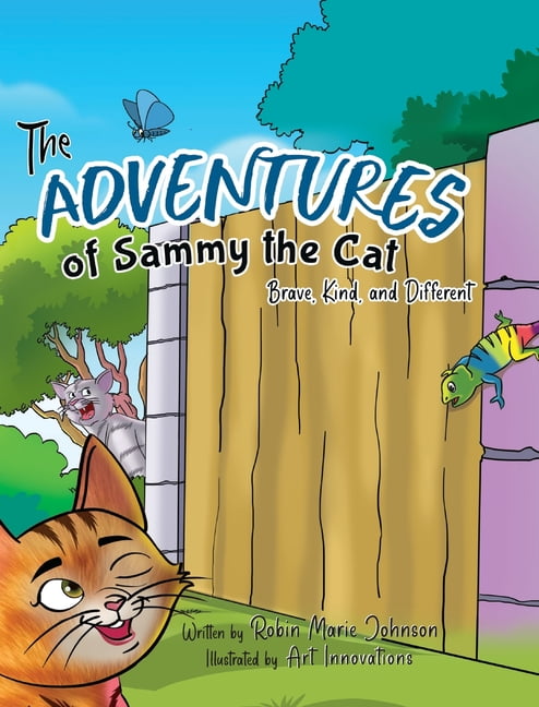 The Adventures of Sammy the Cat (Hardcover) - Walmart.com