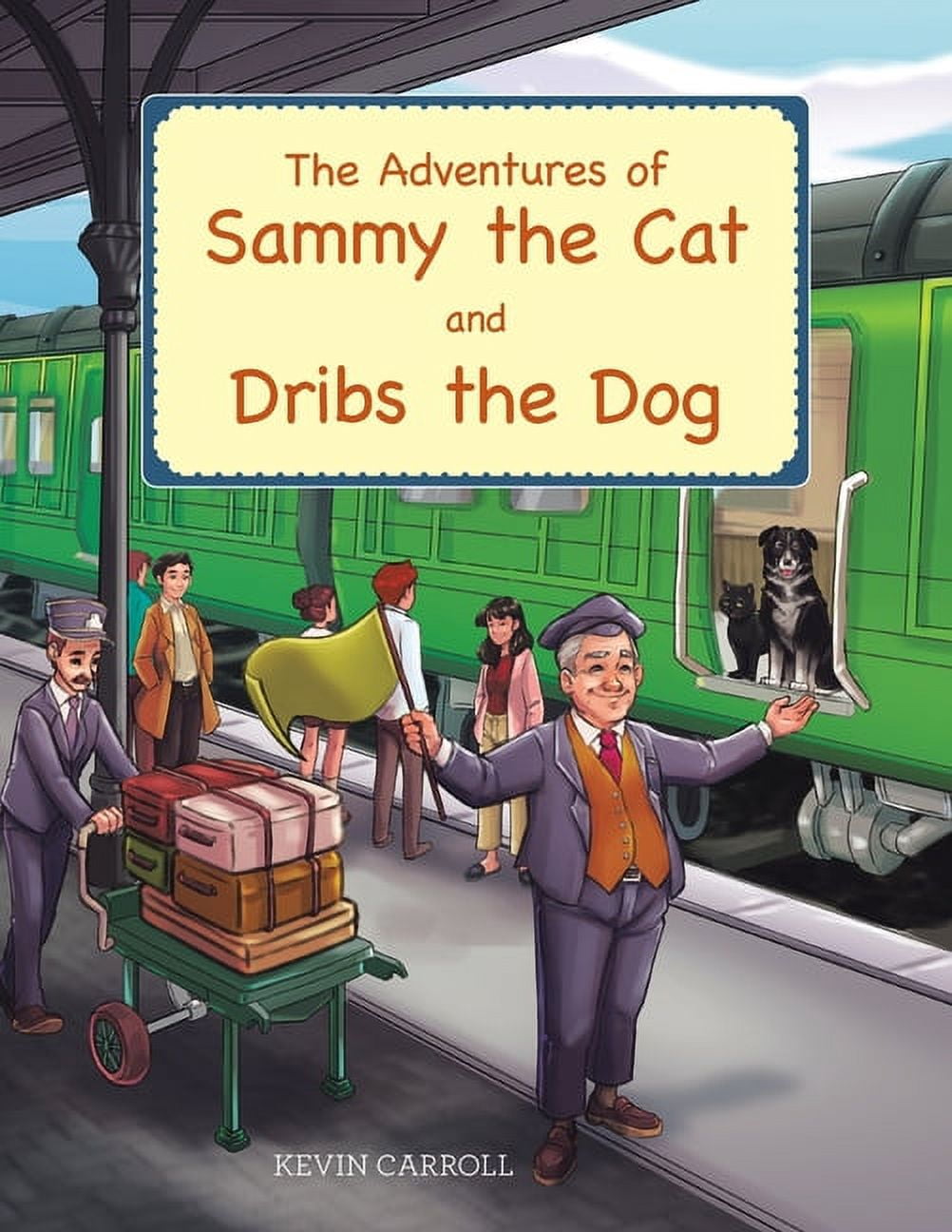 The Adventures of Sammy the Cat and Dribs the Dog - Walmart.com