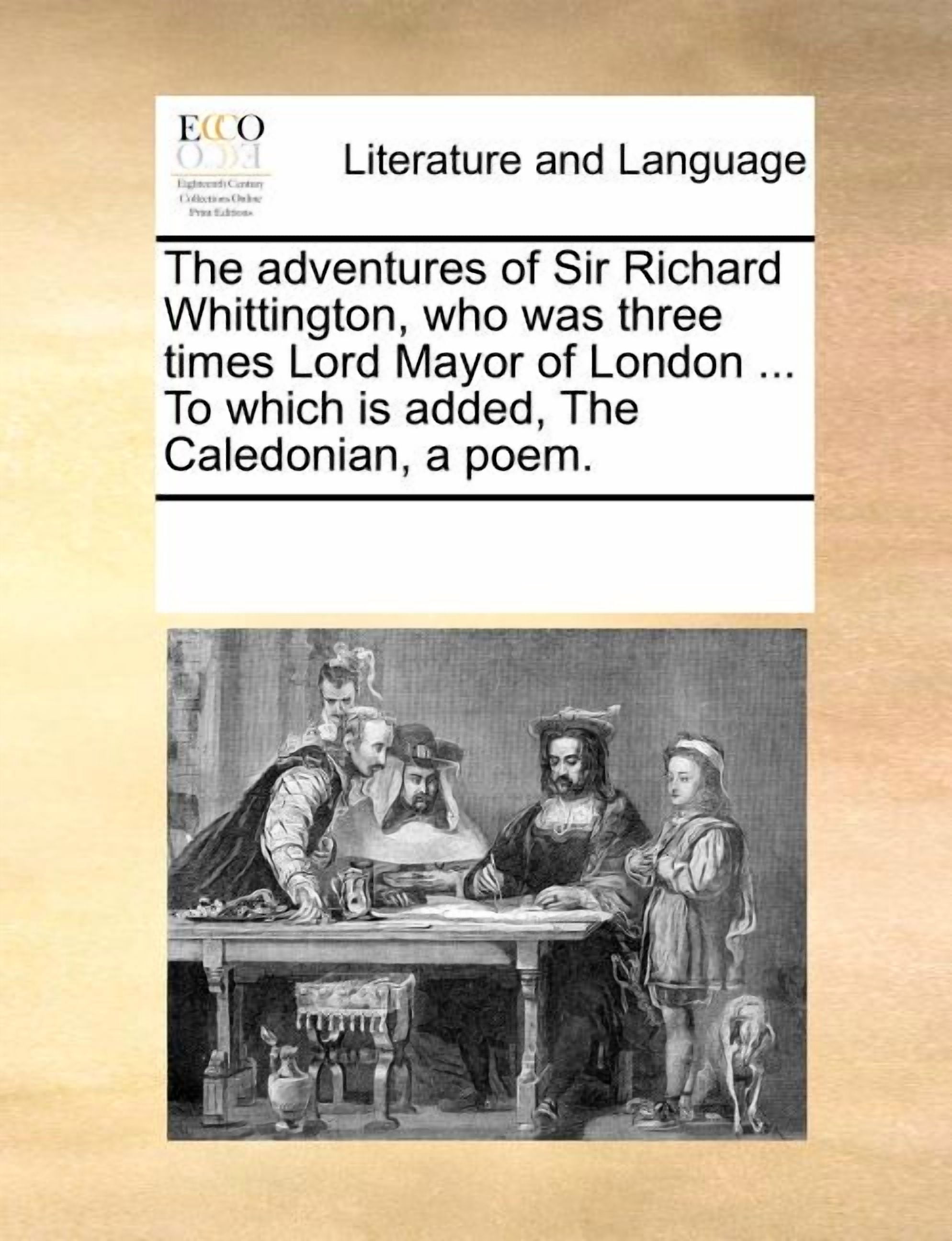 The Adventures of Sir Richard Whittington, Who Was Three Times Lord ...