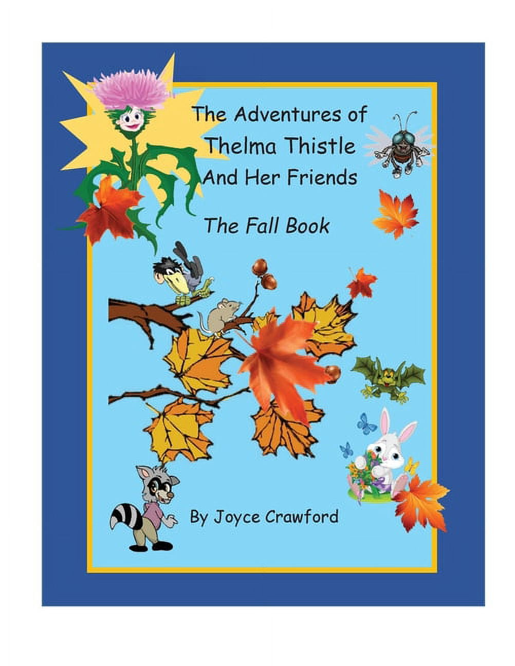 The Adventures of Thelma Thistle and Her Friends: The Fifth Adventures ...