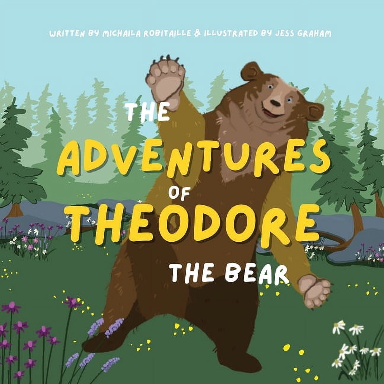The Adventures of Theodore the Bear The Adventures of Theodore the Bear ...