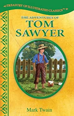 Pre-Owned The Adventures of Tom Sawyer-Treasury of Illustrated Classics ...