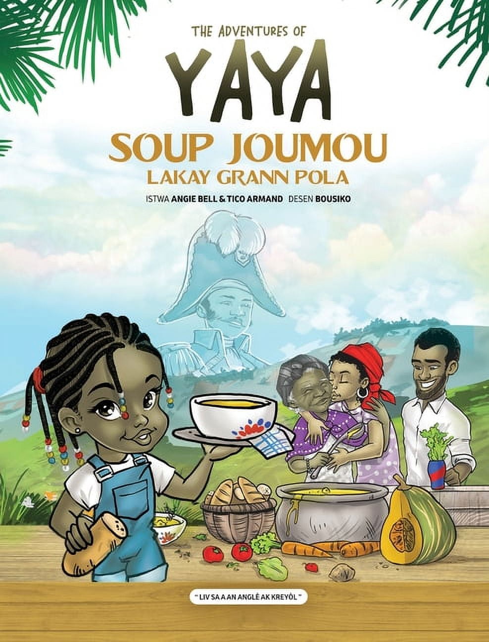 The Adventures of Yaya The Adventures of Yaya Soup, Book 1, (Hardcover ...