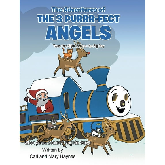 The Adventures of the 3 Purrr-Fect Angel 'Twas the Night Before the Big ...