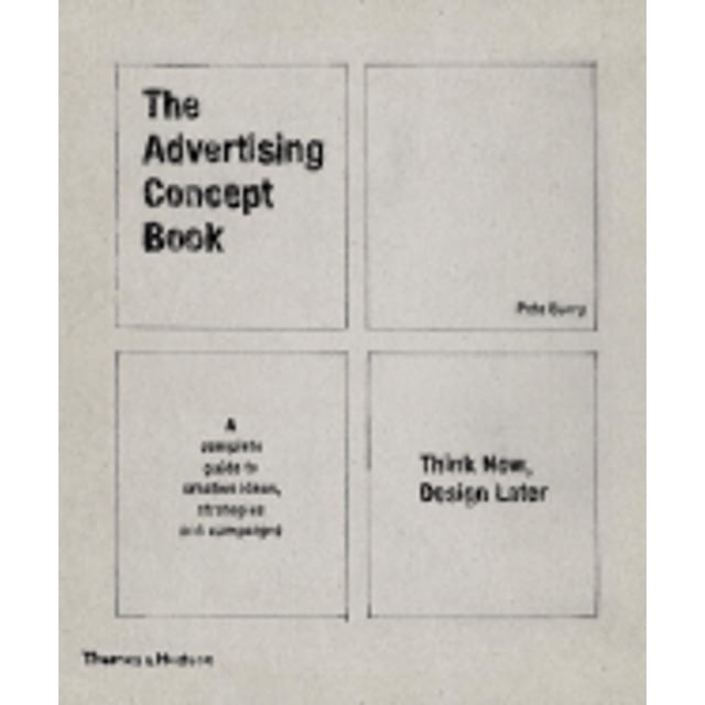 Pre-Owned The Advertising Concept Book (Paperback) 0500287384 ...