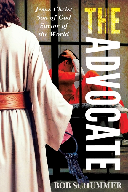 The Advocate: JESUS CHRIST Son of God Savior of the world, (Paperback ...
