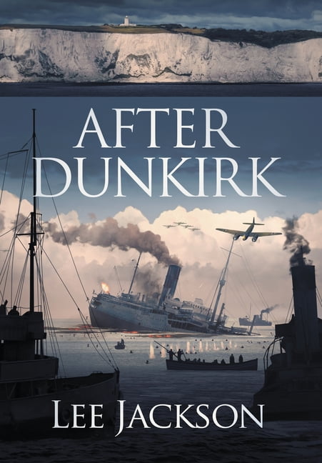 The After Dunkirk: After Dunkirk (Series #1) (Hardcover) - Walmart.com
