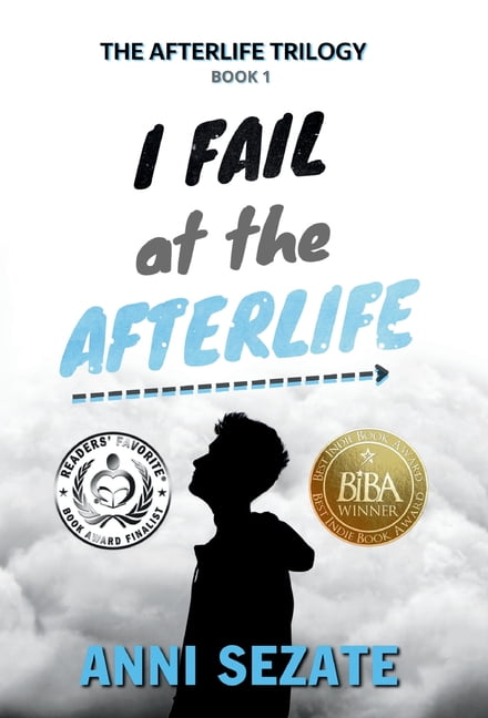 The Afterlife Trilogy I Fail at the Afterlife, Book 1, (Hardcover ...