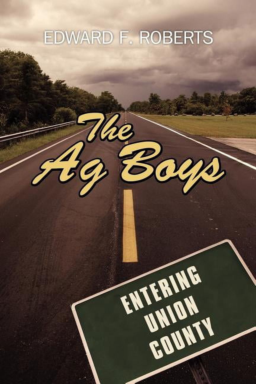 The Ag Boys (Paperback) by Edward F Roberts - Walmart.com