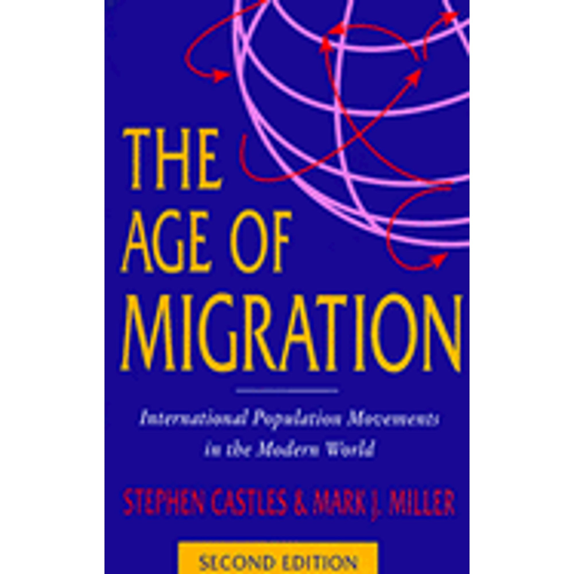 Pre-Owned The Age of Migration: International Population Movements in ...
