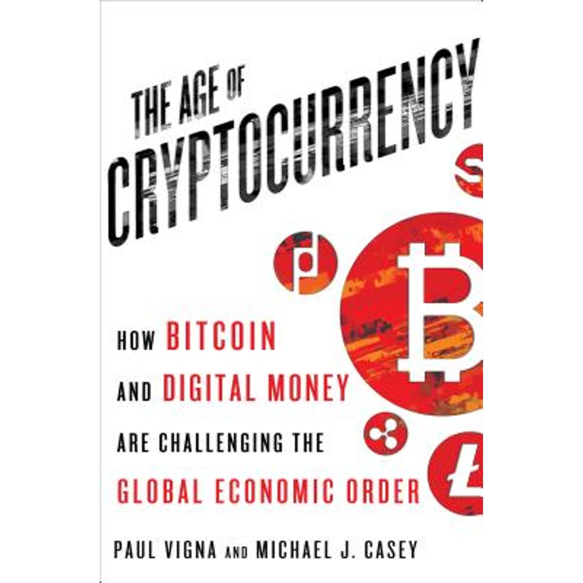Pre-Owned The Age of Cryptocurrency: How Bitcoin and Digital Money Are ...