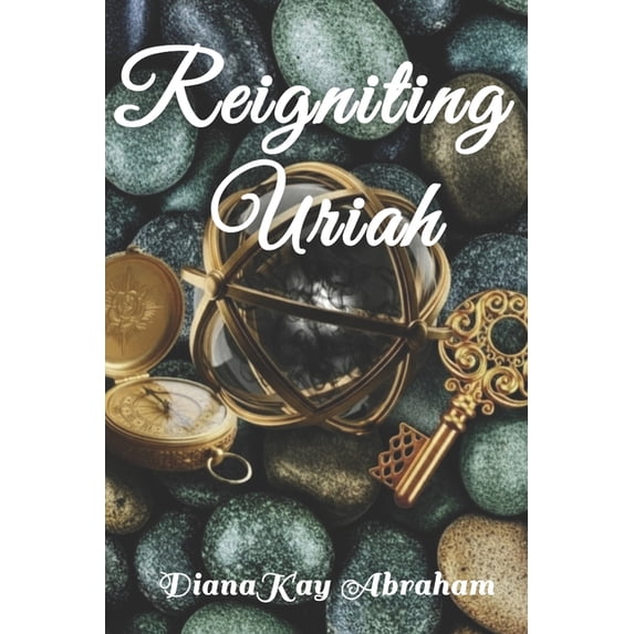 The Agron Realm Trilogy Reigniting Uriah, Book 3, (Paperback) - Walmart.com
