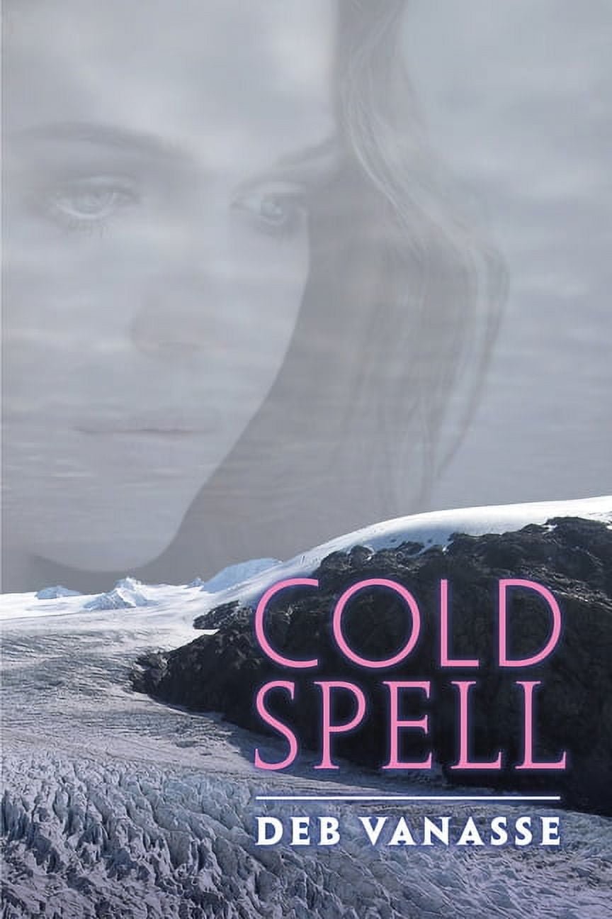 The Alaska Literary Series: Cold Spell (Paperback) - Walmart.com