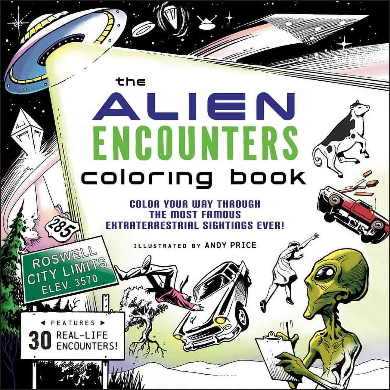 The Alien Encounters Coloring Book: Color Your Way Through the Most ...