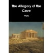 The Allegory of the Cave (Paperback) - Walmart.com