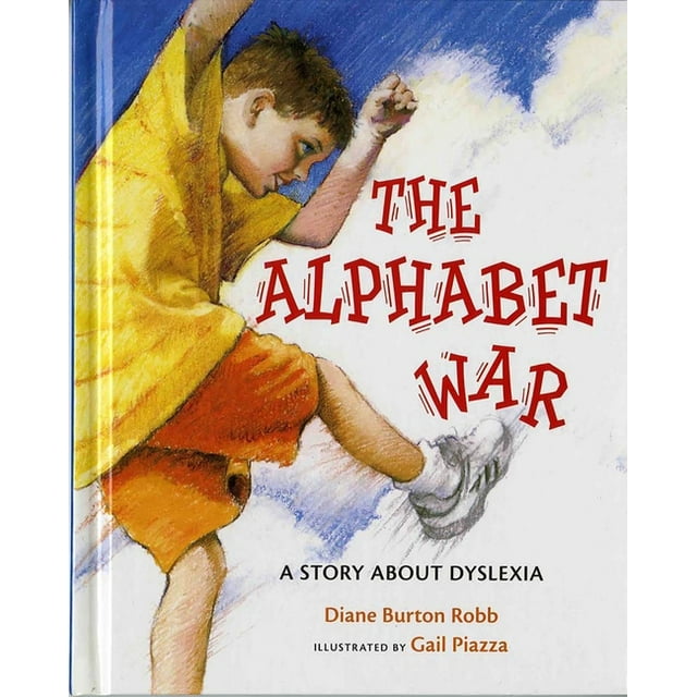 The Alphabet War : A Story about Dyslexia (Hardcover) - Walmart.com