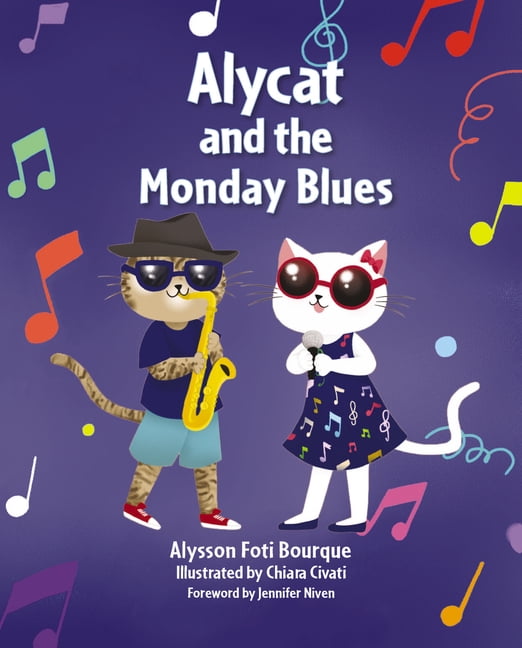 The Alycat Alycat and the Monday Blues, Book 2, (Hardcover) - Walmart.com