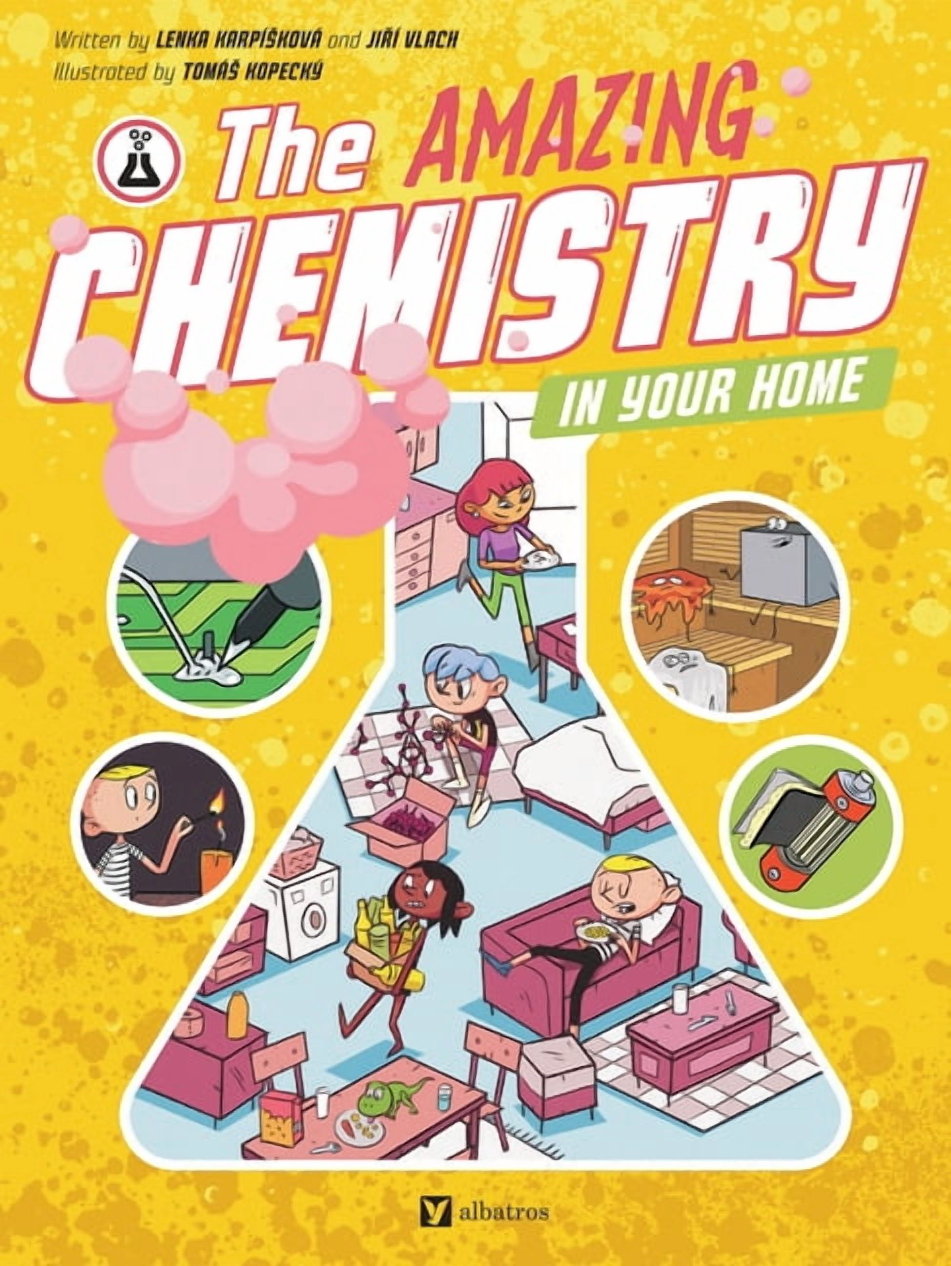 Science All Around Us The Amazing Chemistry in Your Home, Book 3 ...