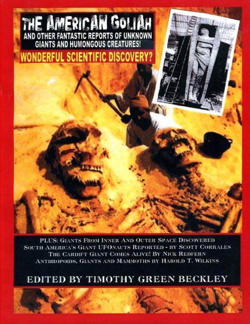 The American Goliah - And Other Fantastic Reports of Unknown Giants and ...