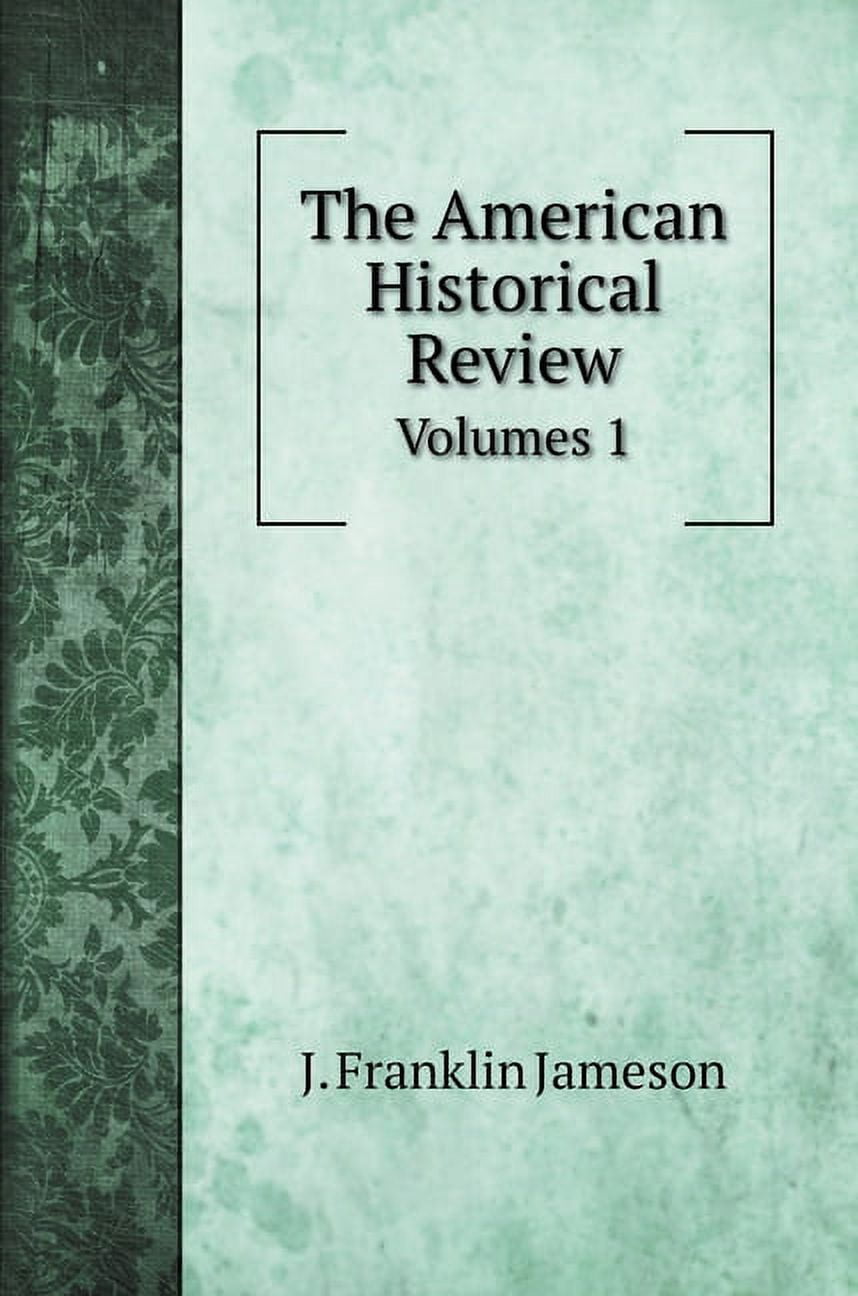 The American Historical Review : Volumes 1 (Hardcover) - Walmart.com