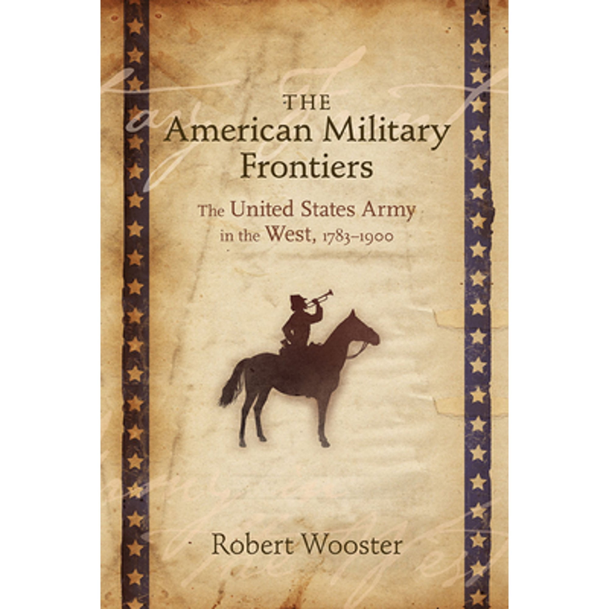 Pre-Owned The American Military Frontiers : The United States Army in ...