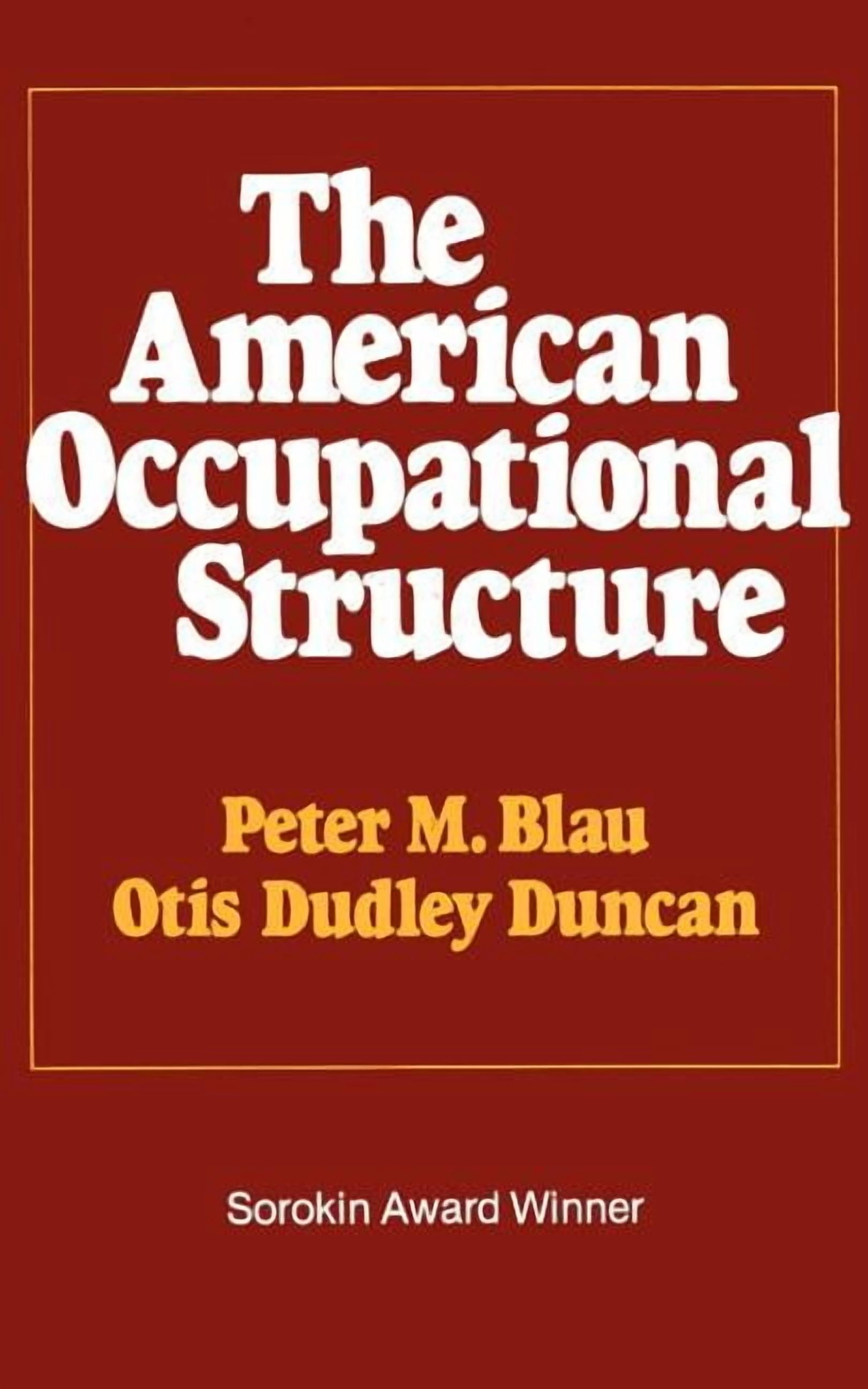 The American Occupational Structure, (Paperback) - Walmart Business ...