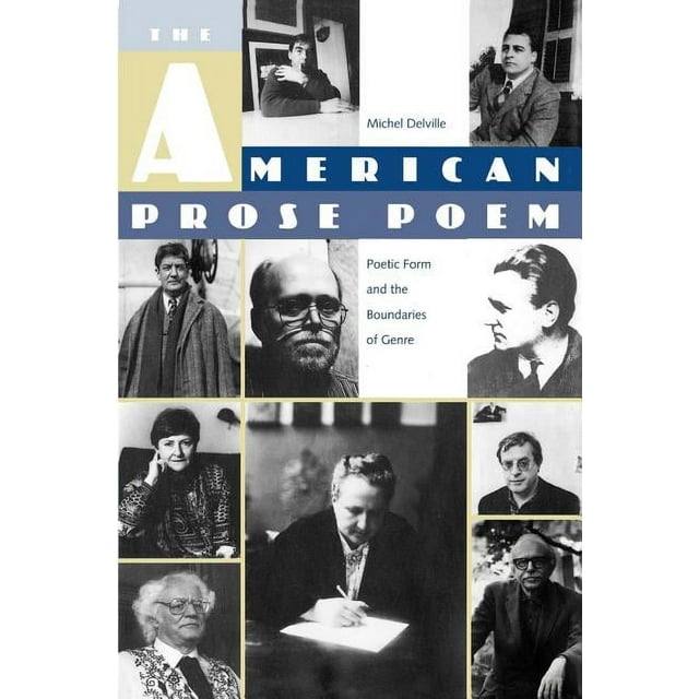 The American Prose Poem: Poetic Form and the Boundaries of Genre ...