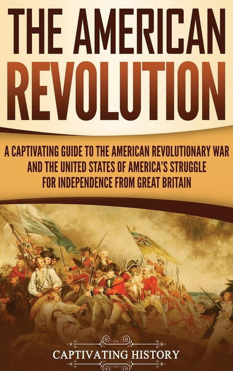 The American Revolution (Hardcover) - Walmart.com