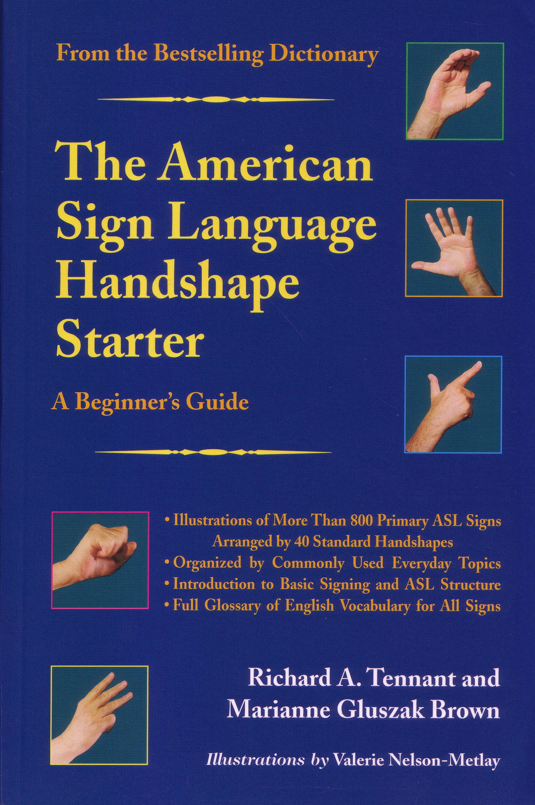 The American Sign Language Handshape Starter : A Beginner's Guide ...
