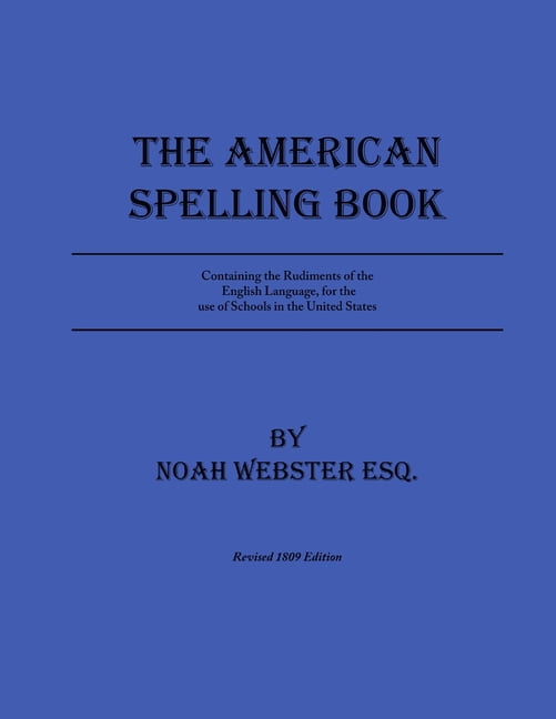 The American Spelling Book, (Paperback) - Walmart.com