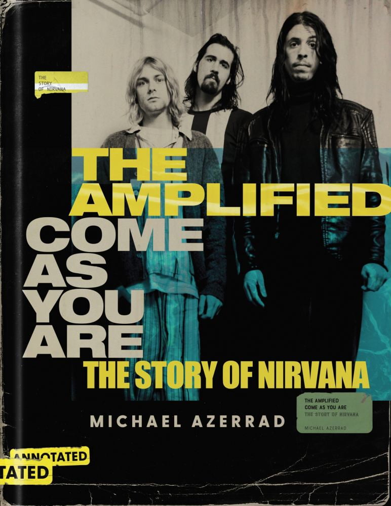 The Amplified Come As You Are: The Story of Nirvana (Hardcover) - Walmart.com