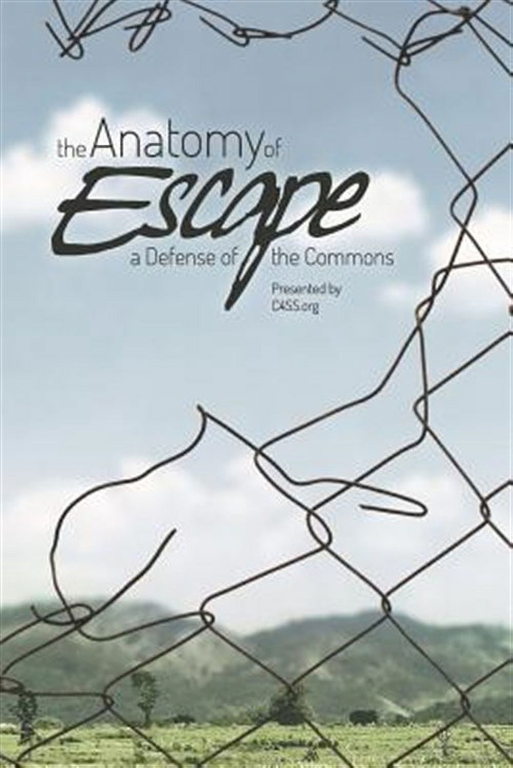 The Anatomy of Escape: A Defense of the Commons - Walmart.com