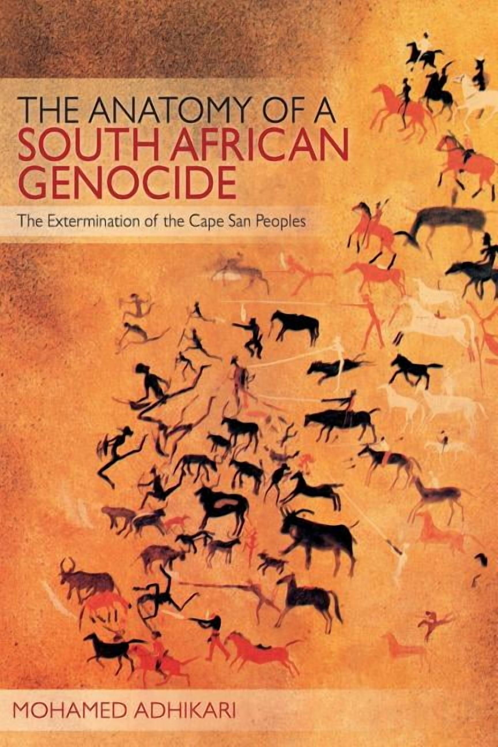 The Anatomy of a South African Genocide: The Extermination of the Cape ...