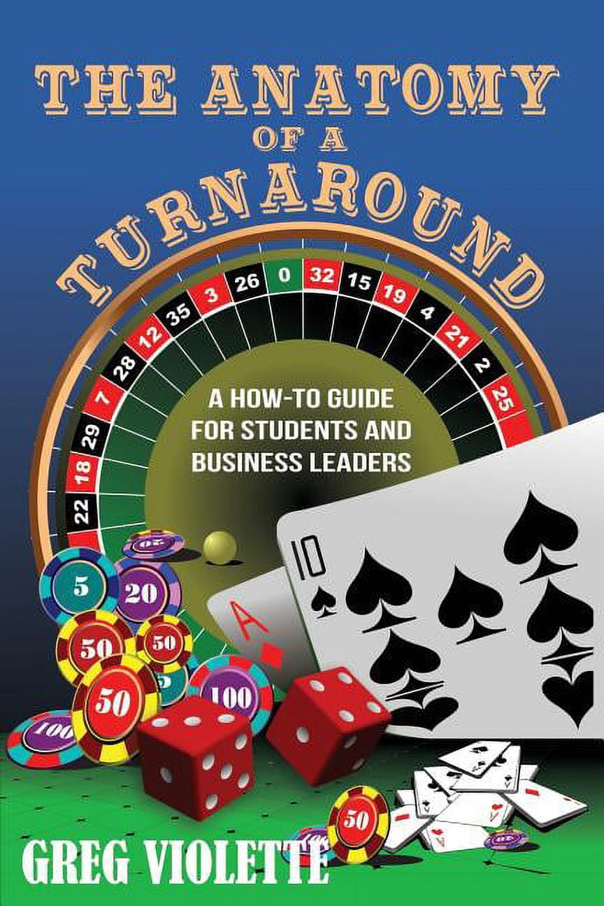 The Anatomy of a Turnaround: A How-To Guide for Students and Business ...