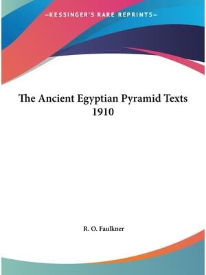 The Ancient Egyptian Pyramid Texts 1910 - Walmart.com