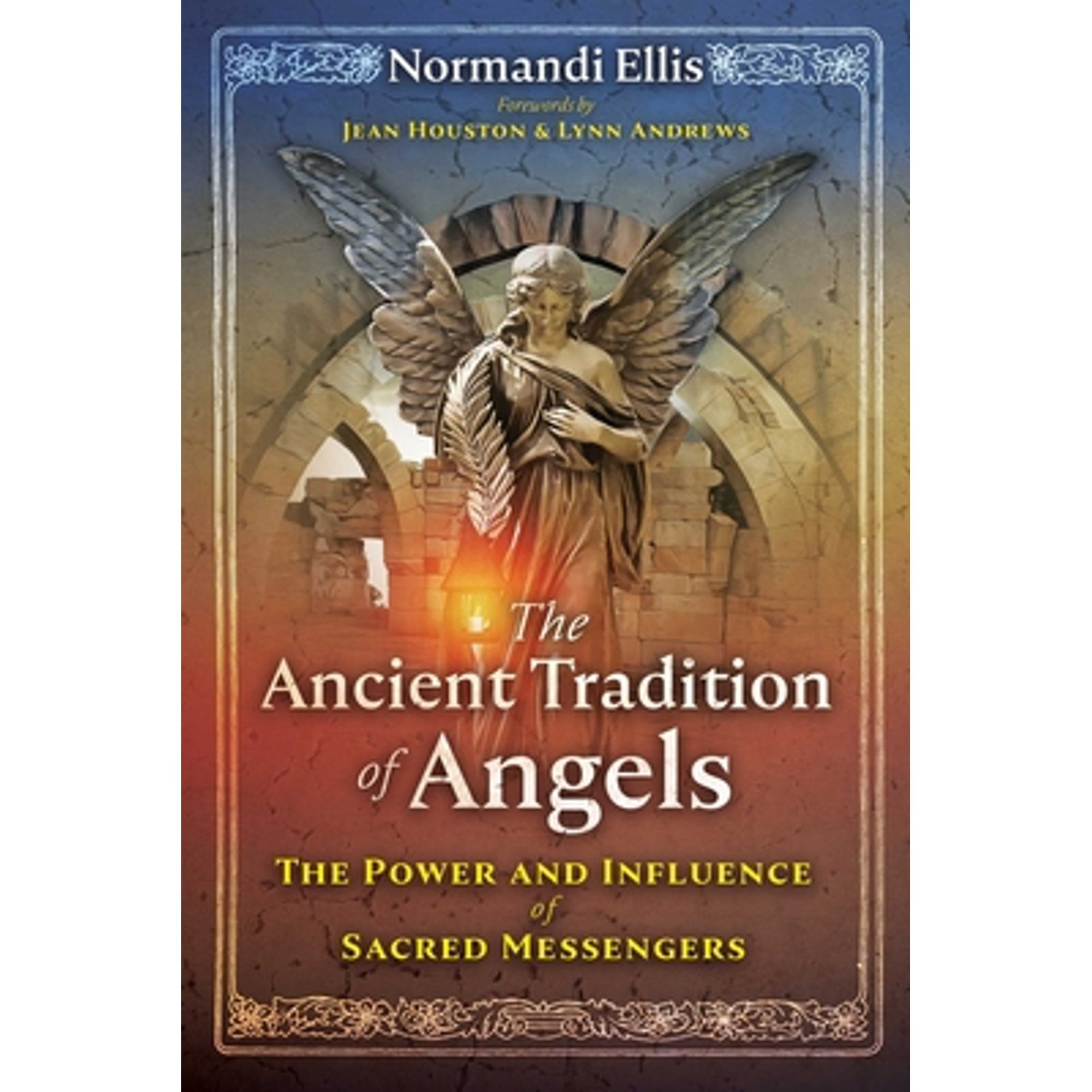 Pre-Owned The Ancient Tradition of Angels: The Power and Influence of ...
