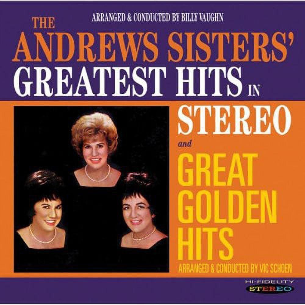 The Andrews Sisters - Greatest Hits In Stereo/Great Golden Hits - Music ...