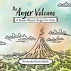 The Anger Volcano - A Book About Anger for Kids (Paperback) - Walmart.com