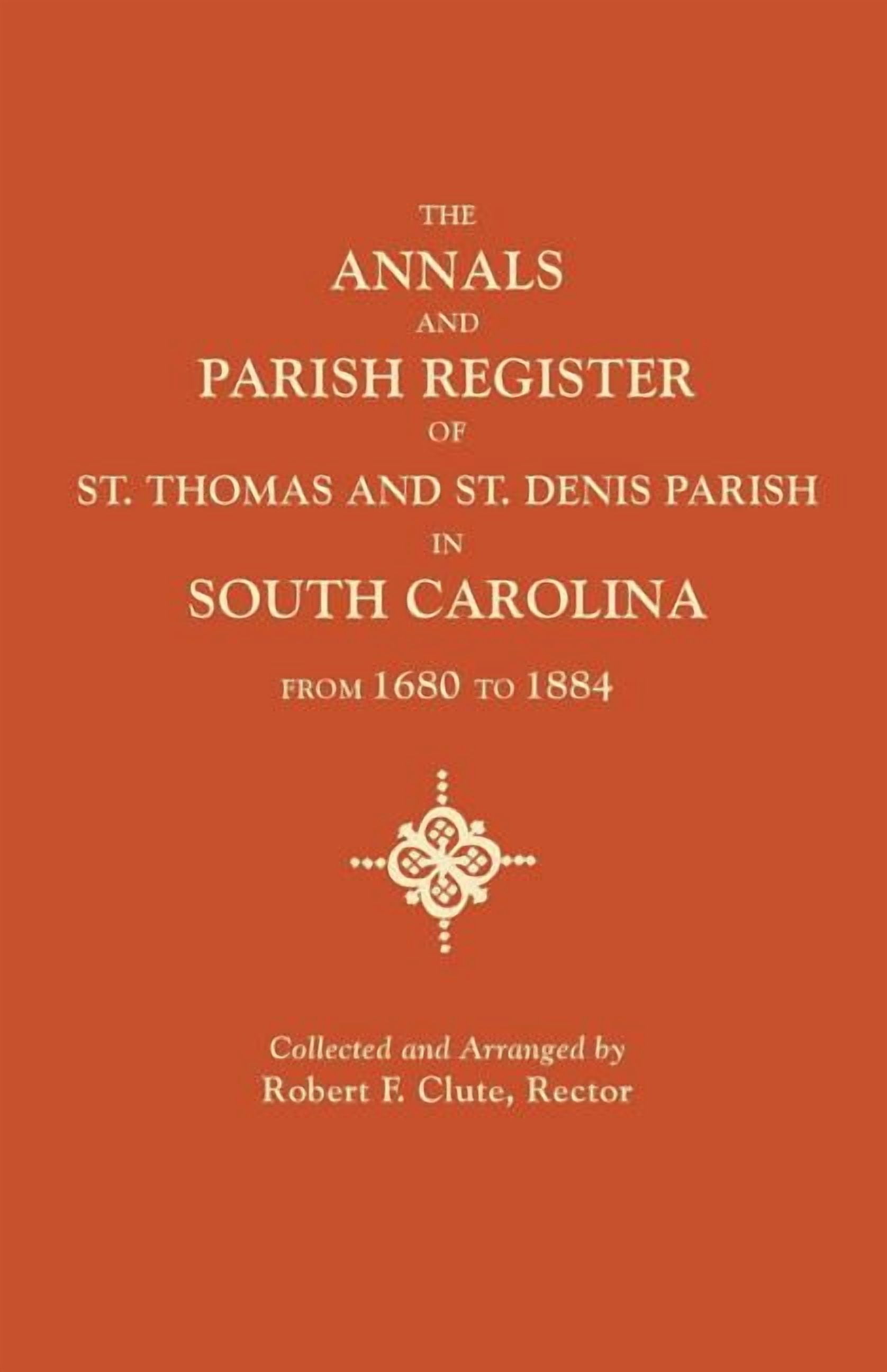 The Annals And Parish Register Of St. Thomas And St. Denis Parish, In ...