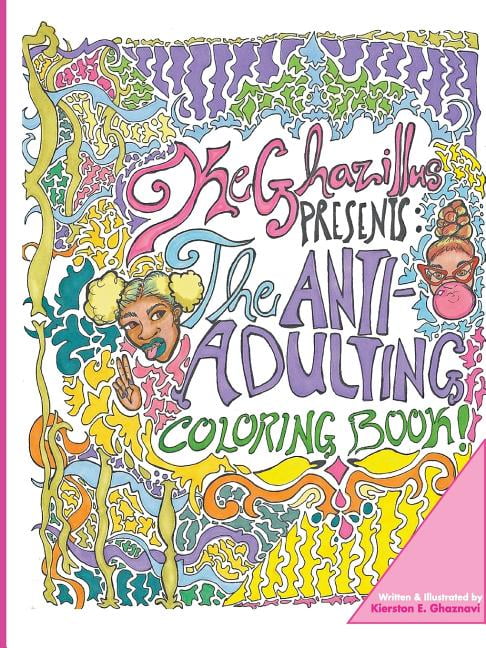 The Anti-Adulting Coloring Book, (Paperback) - Walmart.com