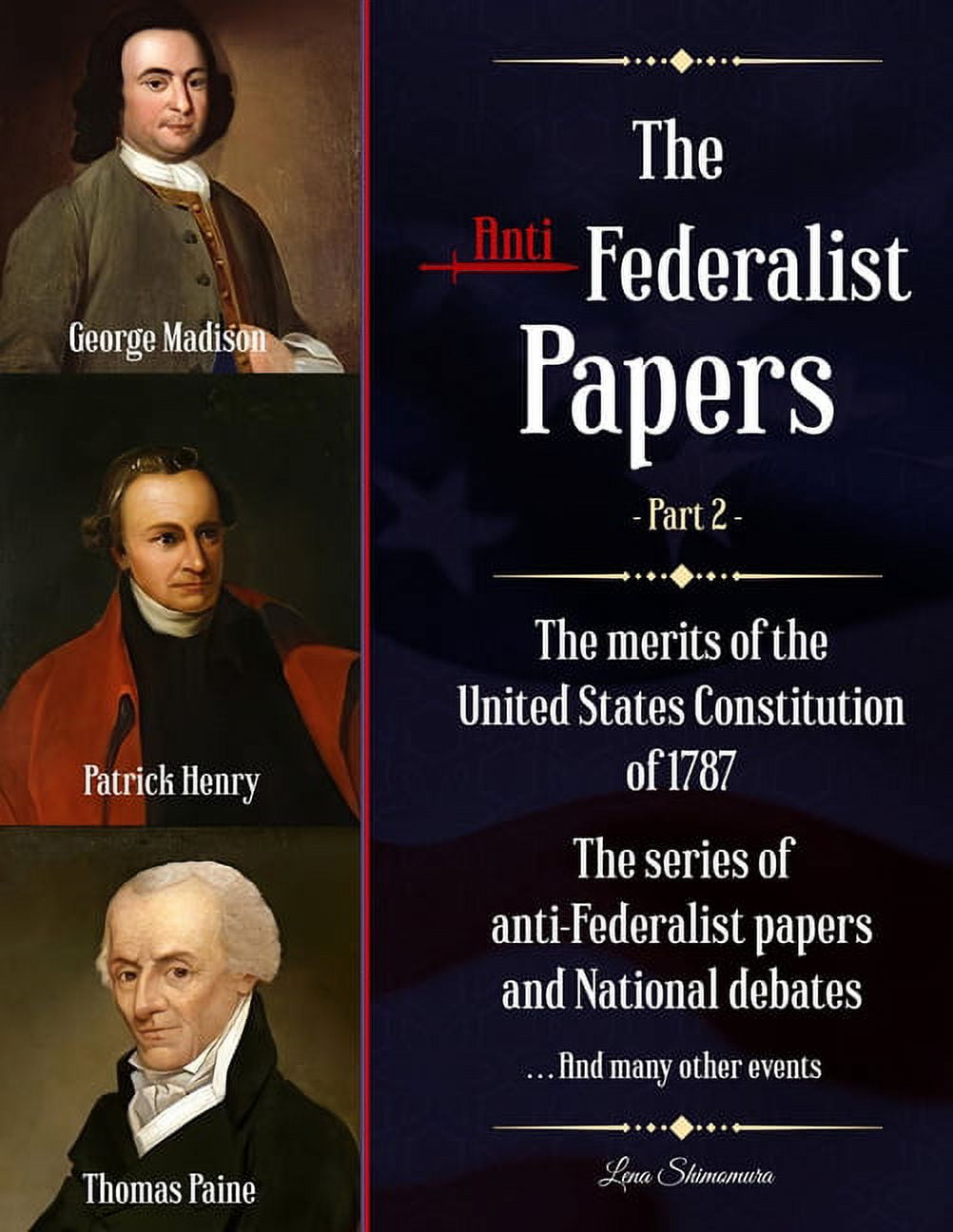 The Anti Federalist Papers