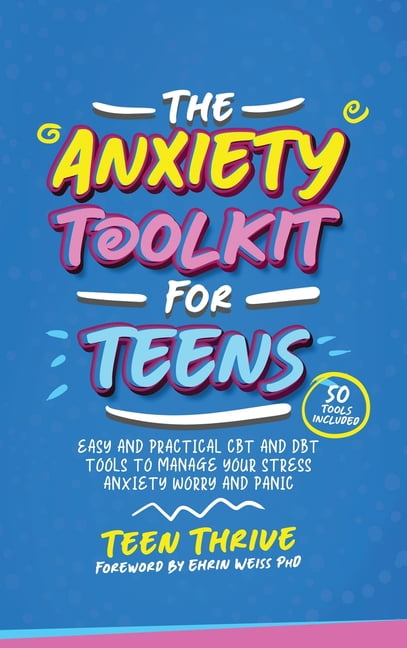 The Anxiety Toolkit for Teens - Walmart.com