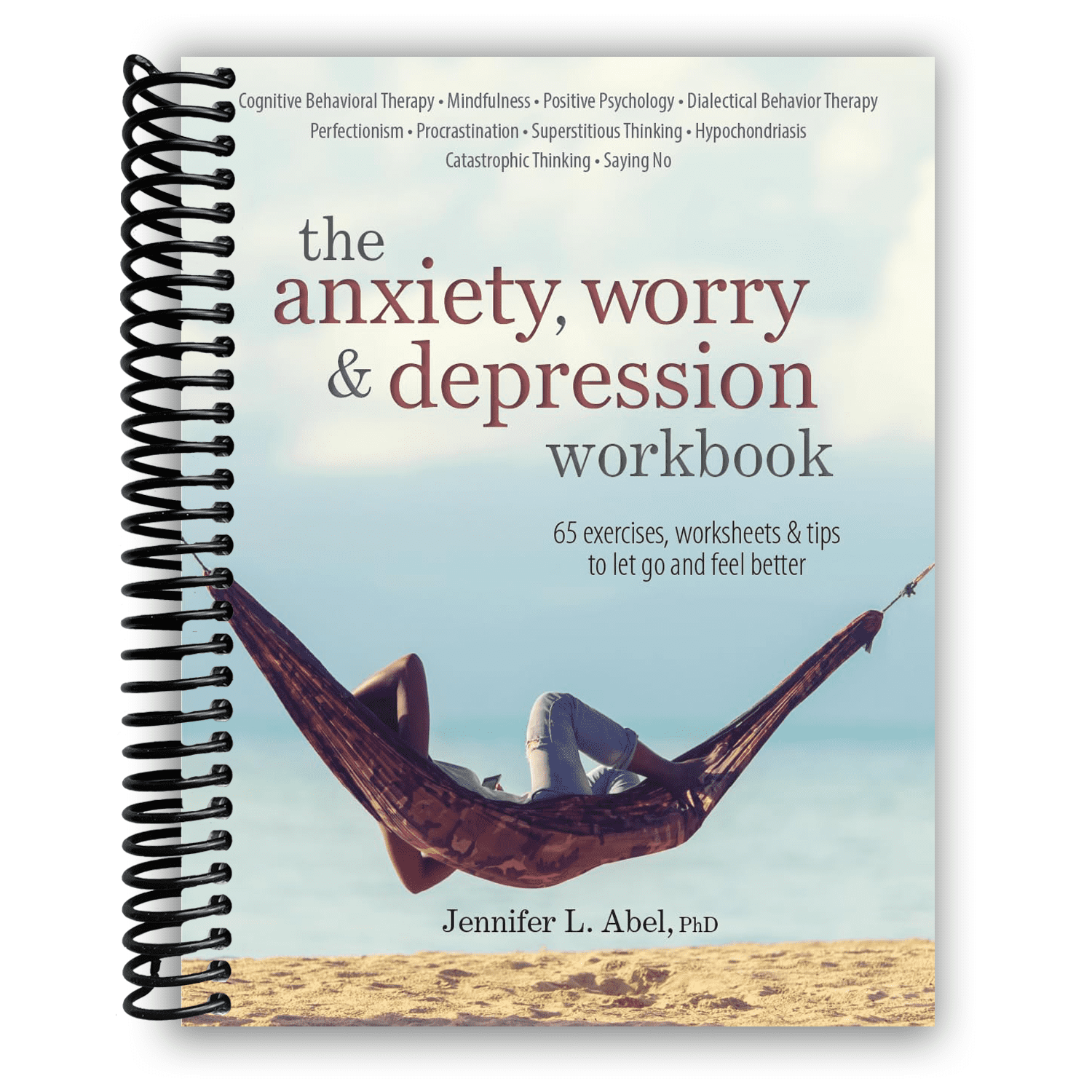 The Anxiety, Worry & Depression Workbook: 65 Exercises, Worksheets ...