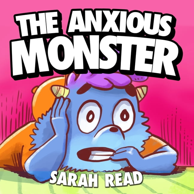 The Anxious Monster: (Anxiety books for kids, Emotions & Feelings ...