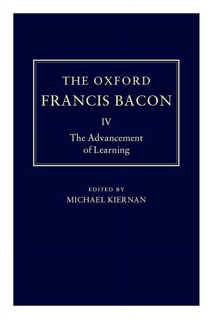 The ^Aoxford Francis Bacon The Advancement of Learning, (Hardcover ...