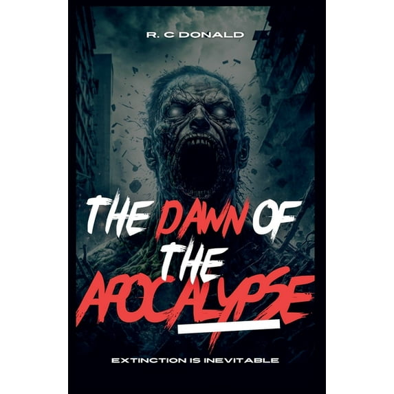 The Apocalypse Trilogy The Dawn of the Apocalypse, Book 1, (Paperback ...