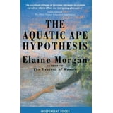 The Aquatic Ape Hypothesis - Walmart.com