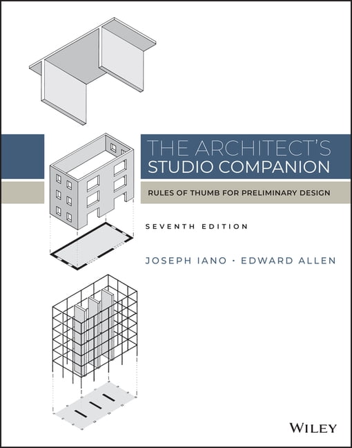 The Architect's Studio Companion: Rules of Thumb for Preliminary Design ...