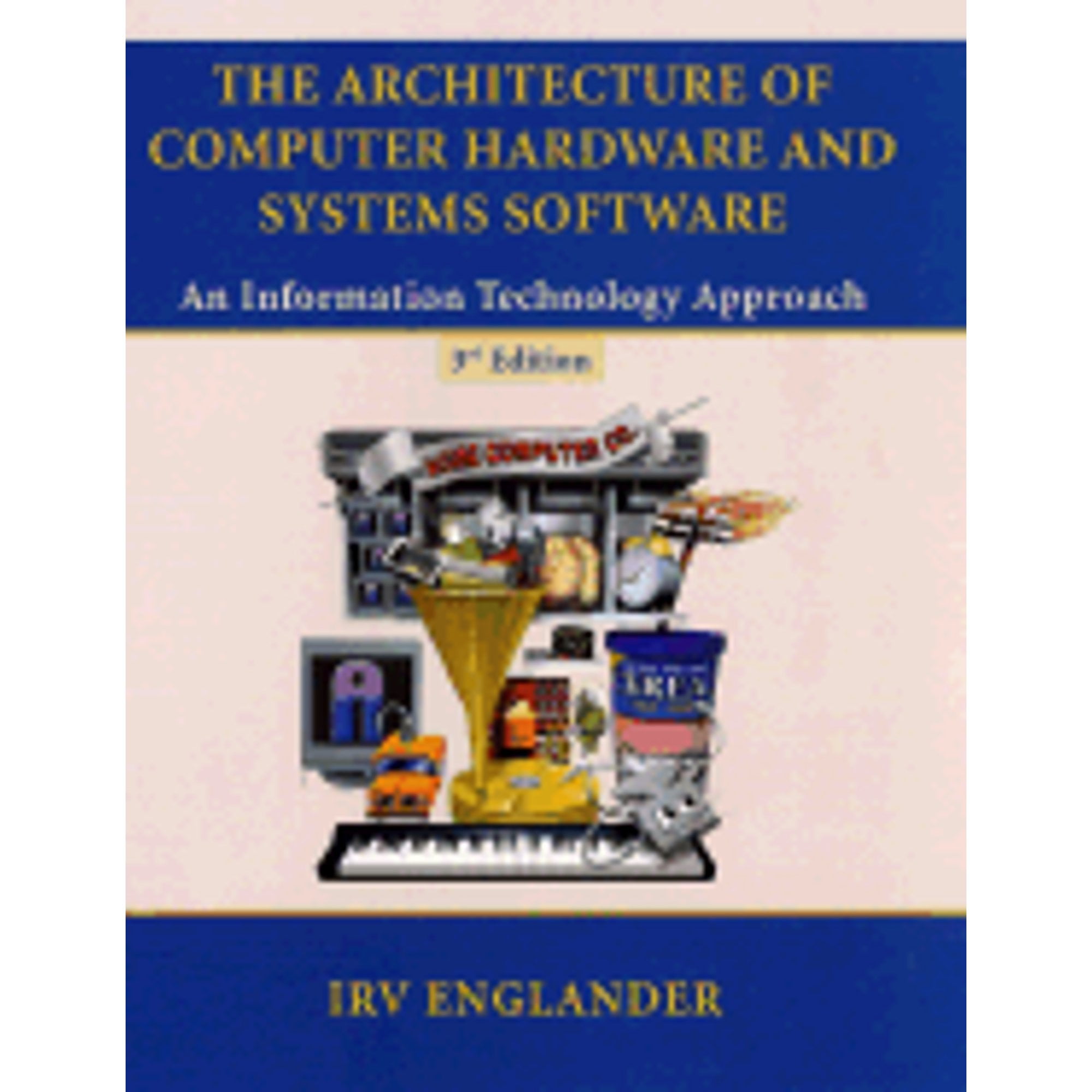 Pre-Owned The Architecture of Computer Hardware and System Software ...